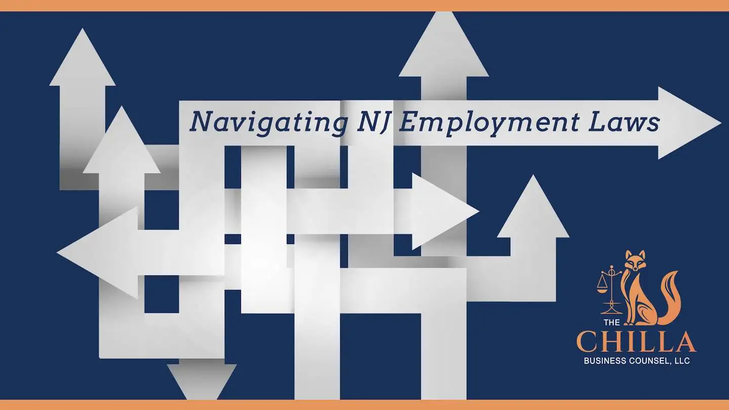 Navigating NJ Employment Laws | Chilla Legal